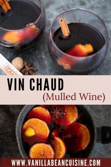 Vin Chaud (French Mulled Wine) - Vanilla Bean Cuisine recipes