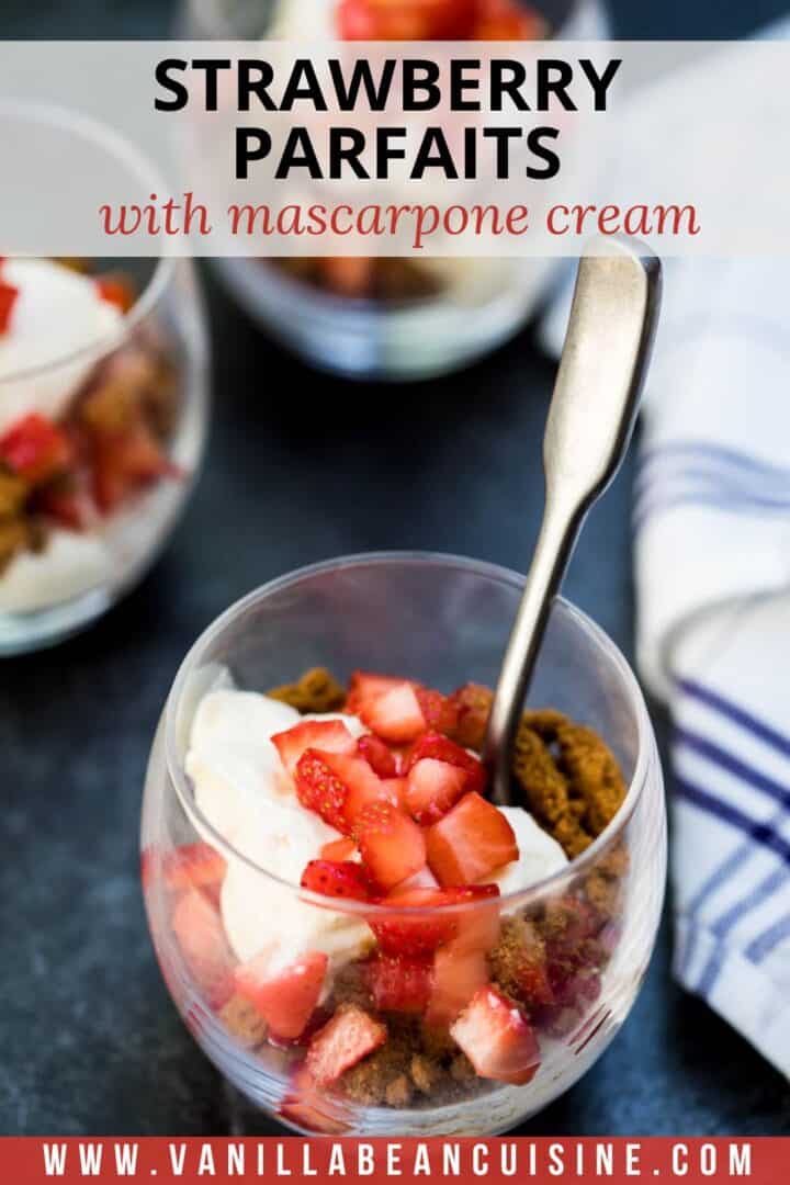 Strawberry Parfait with Mascarpone Cream - Vanilla Bean Cuisine