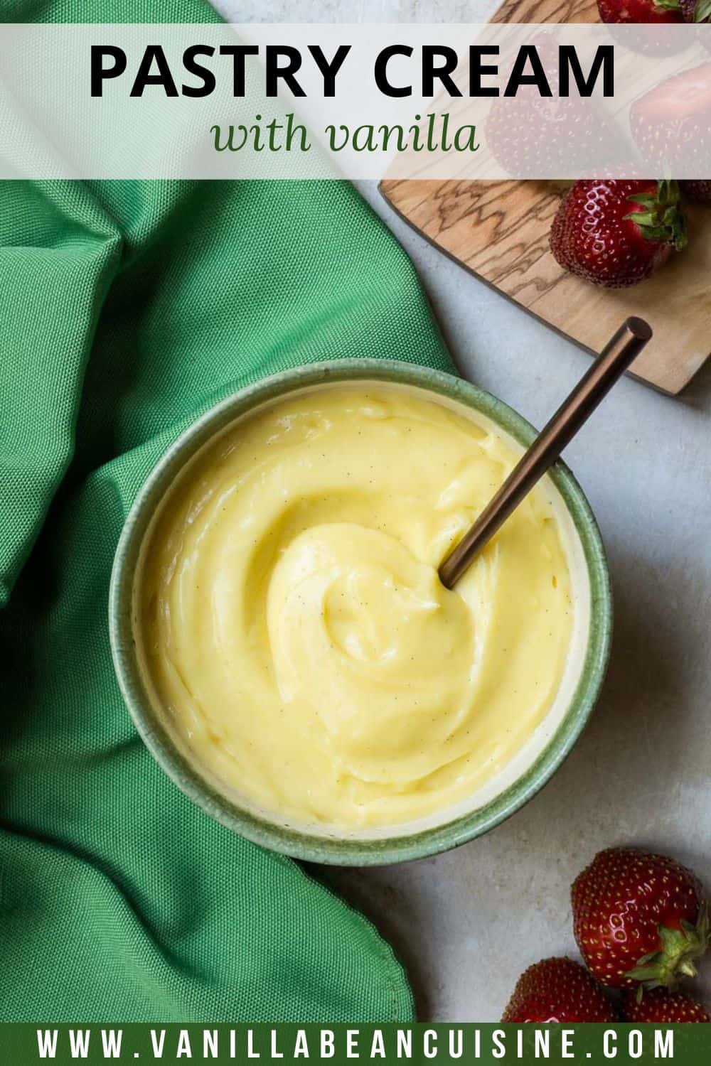 Vanilla Pastry Cream (Crème Pâtissière) - Vanilla Bean Cuisine